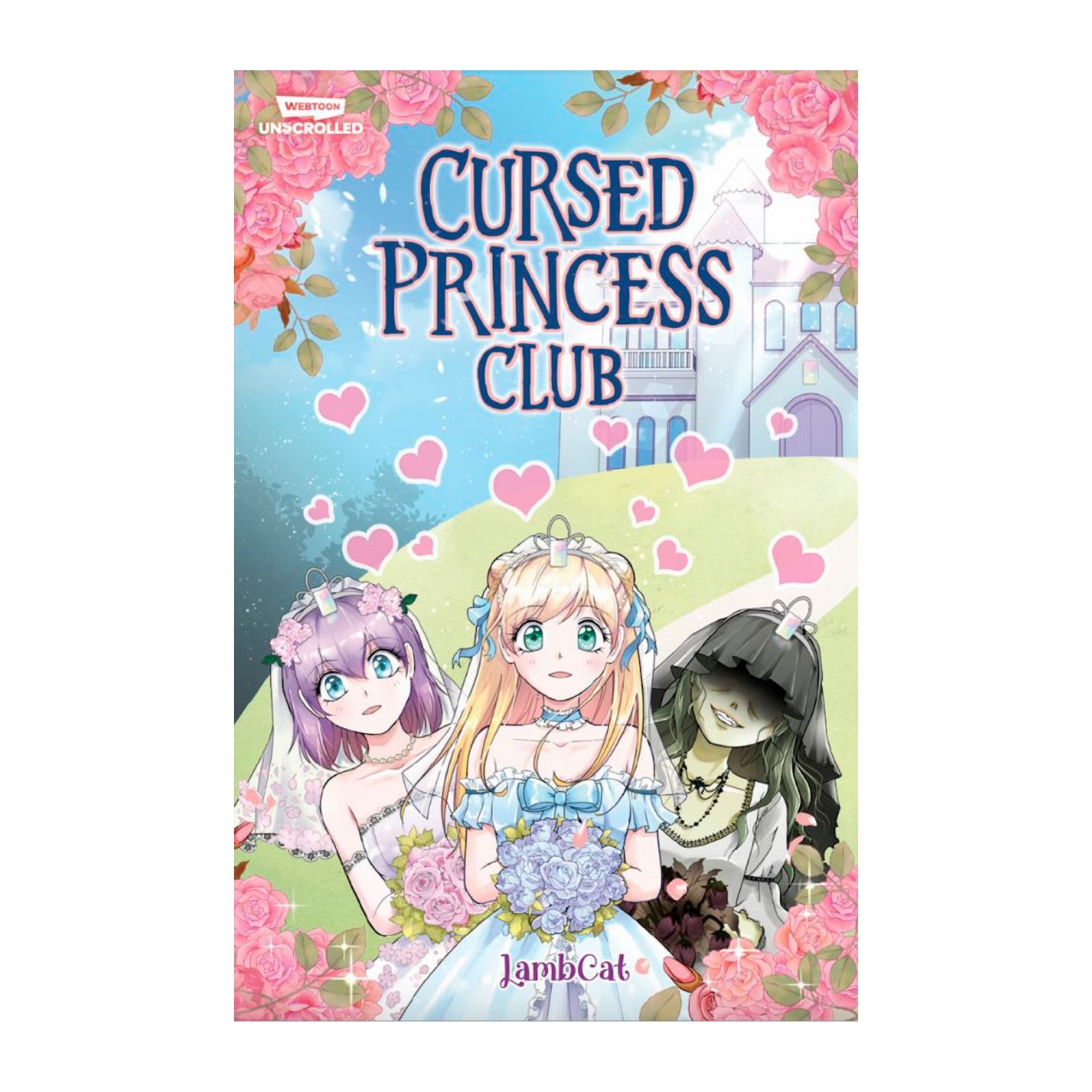 Cursed Princess Club Volume One: A WEBTOON Unscrolled Graphic Novel ...